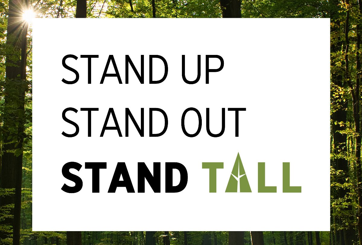 STAND UP, STAND OUT, STAND TALL campaign