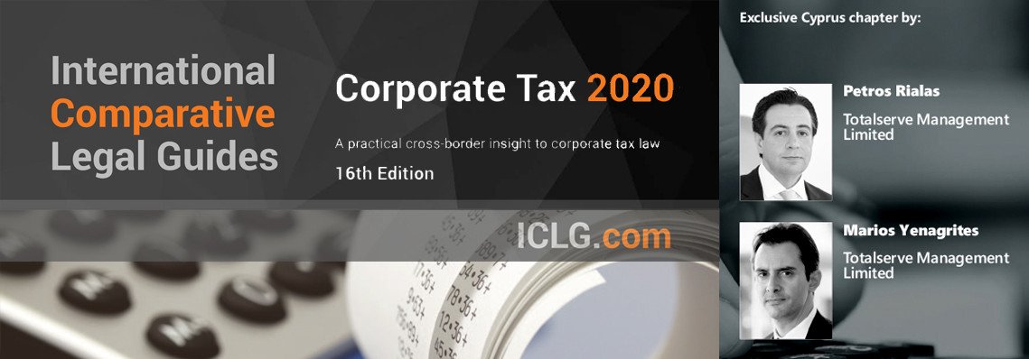Cyprus Tax Chapter for ICLG 2020 provided by Totalserve